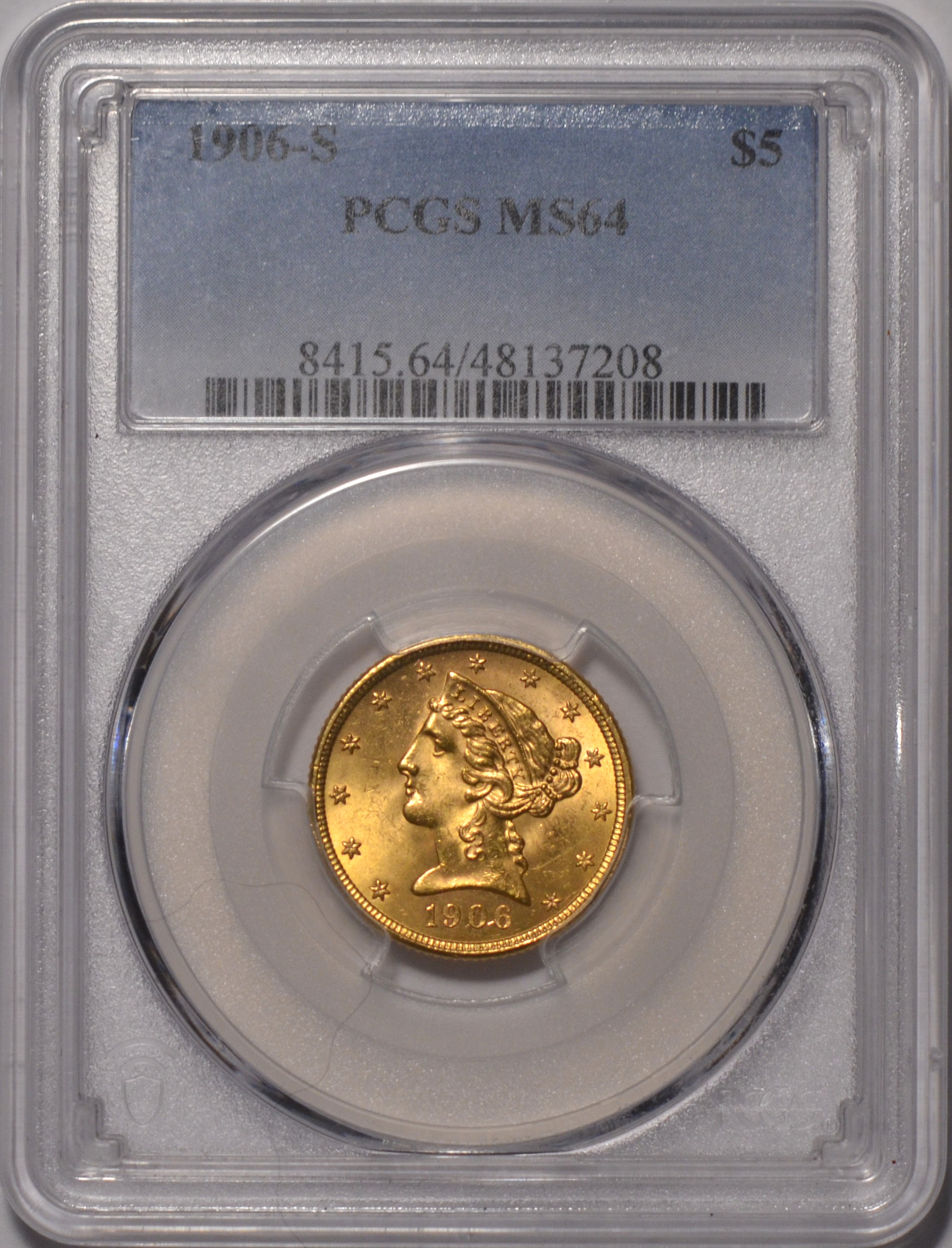 1906-S Gold $5 PCGS MS64